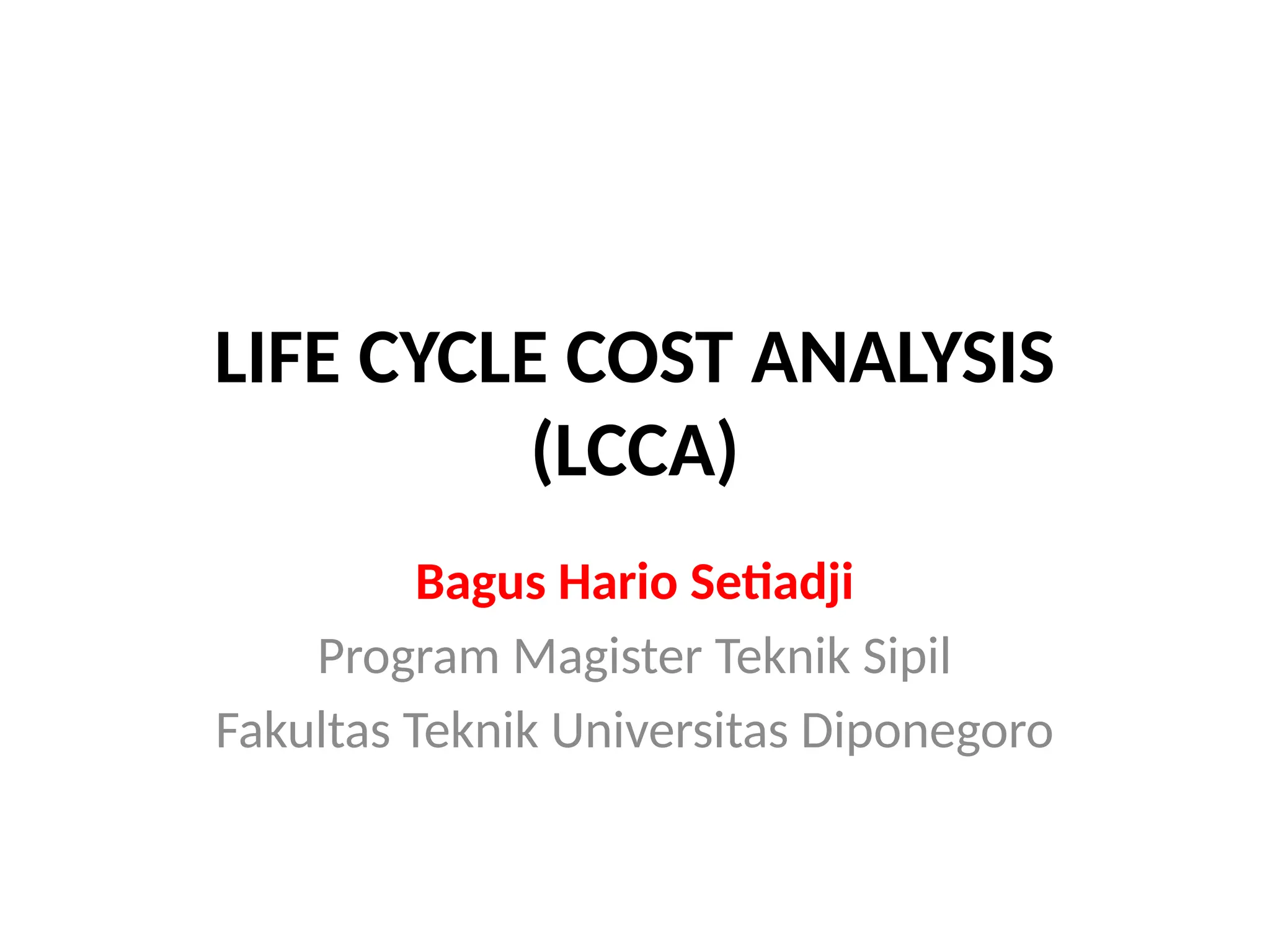 -PRESENTASI Life-Cycle-Cost-Analysis-Lcca.pptx