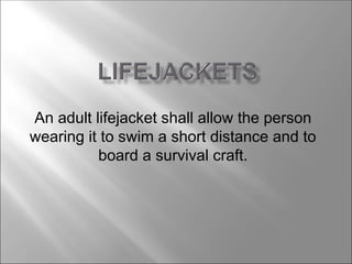 -Life-Saving- appliances for ships from solas | PPT