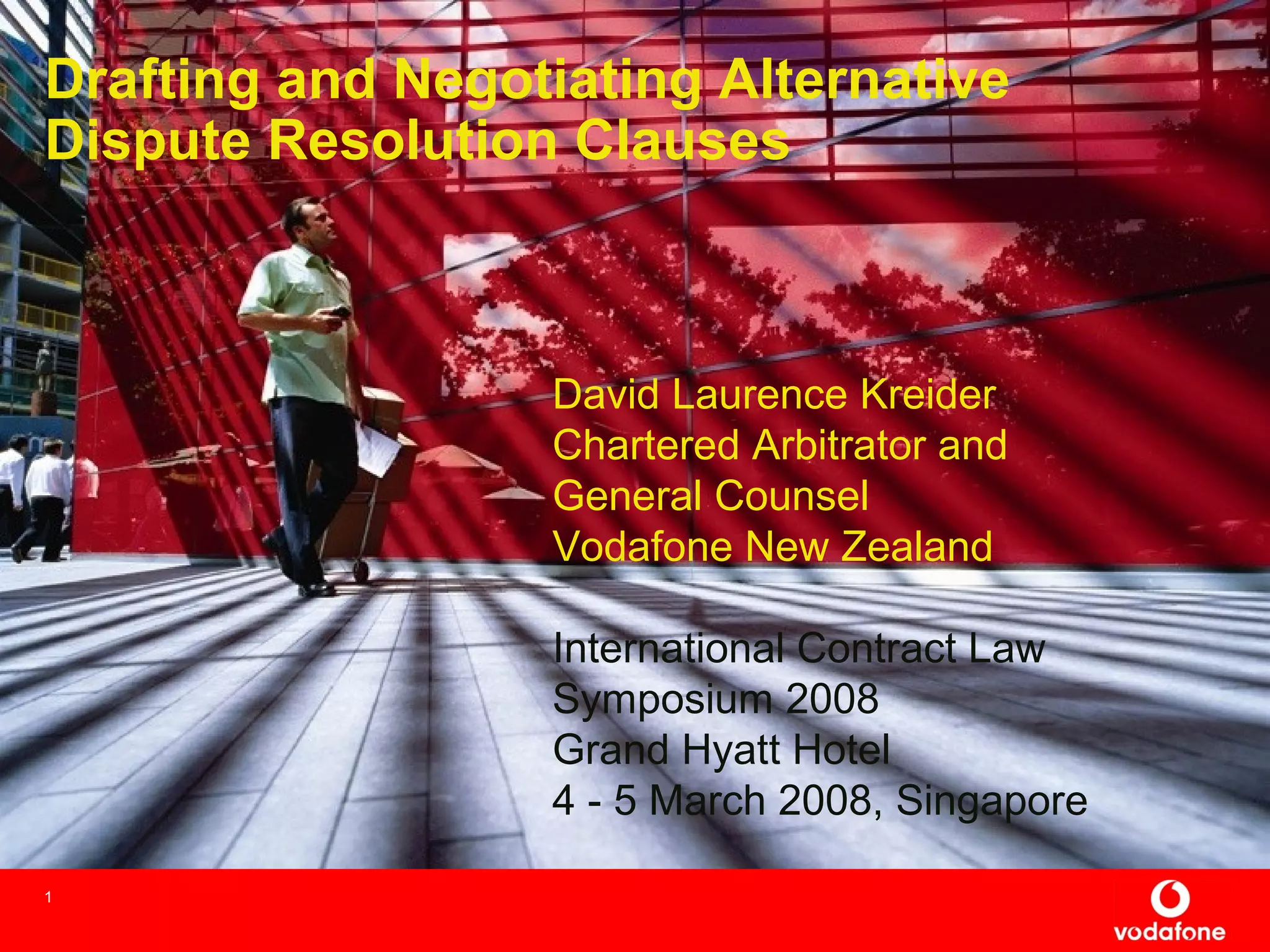 International Contracts Symposium - Drafting ADR Clauses | PPT