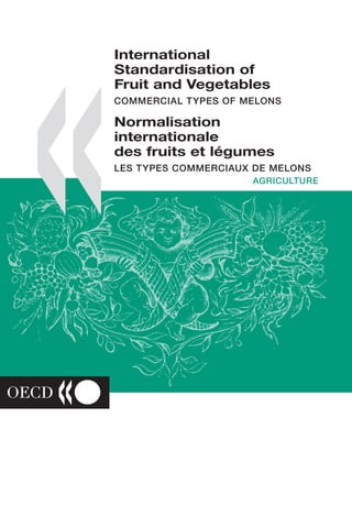 International Standardisation Of Fruit And Vegetables Melons Oecd | PDF