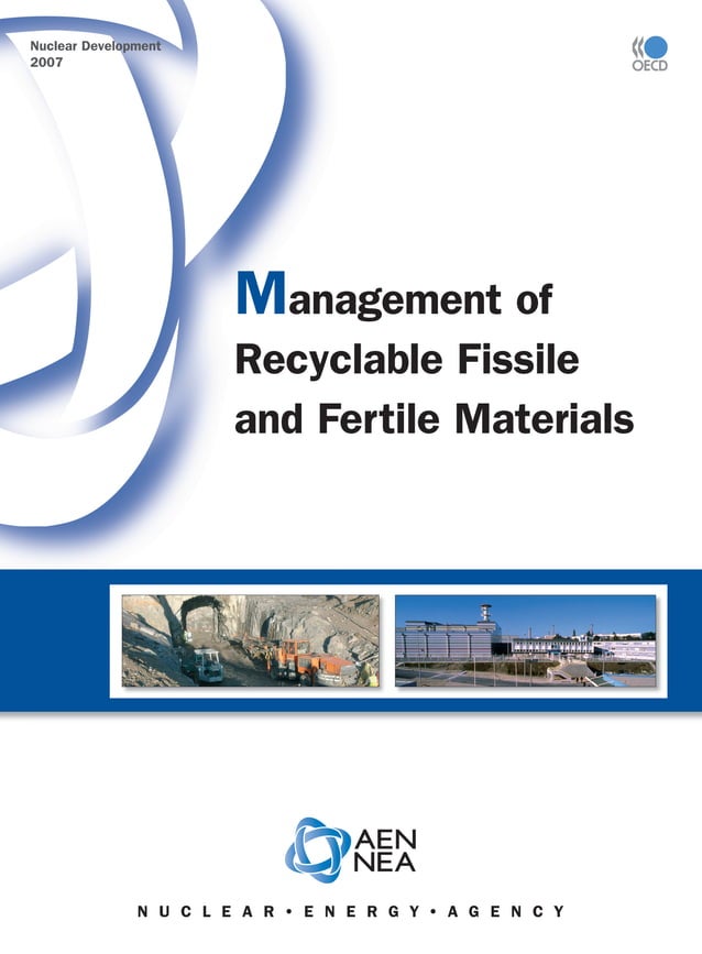Management Of Recyclable Fissile And Fertile Materials Oecd | PDF