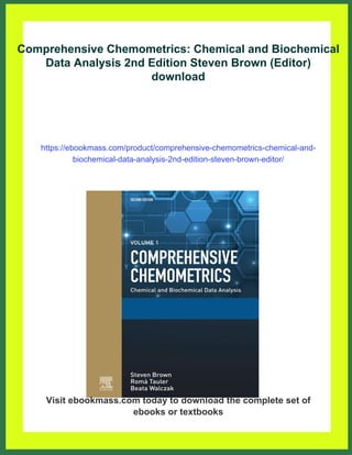 Comprehensive Chemometrics: Chemical and Biochemical Data Analysis 2nd ...