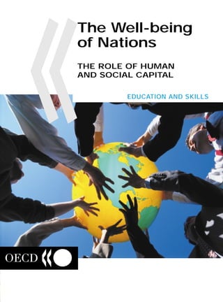 Wellbeing Of Nations The Role Of Human And Social Capital Oecd | PDF