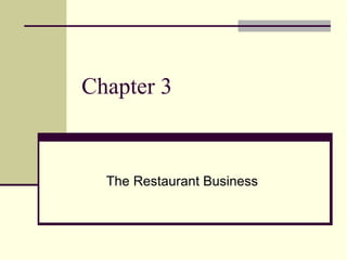 339378328-Chapter-3-the-Restaurant-Business.ppt