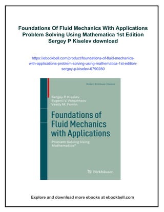 Foundations Of Fluid Mechanics With Applications Problem Solving Using Mathematica 1st Edition ...