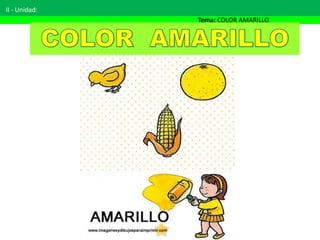 33 el color amarillo | PPTX