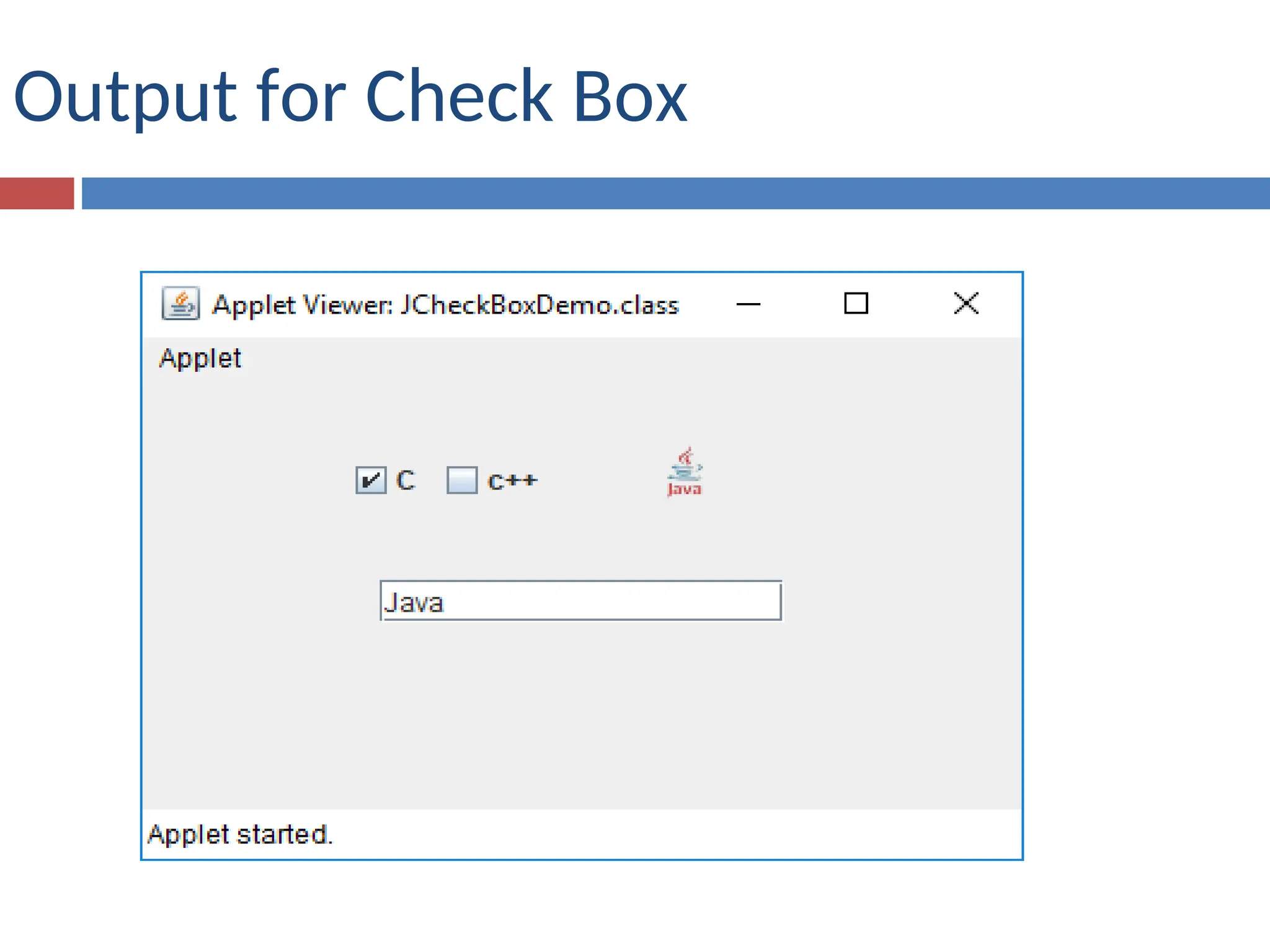 JCheckBox is a light weight component of java | PPT