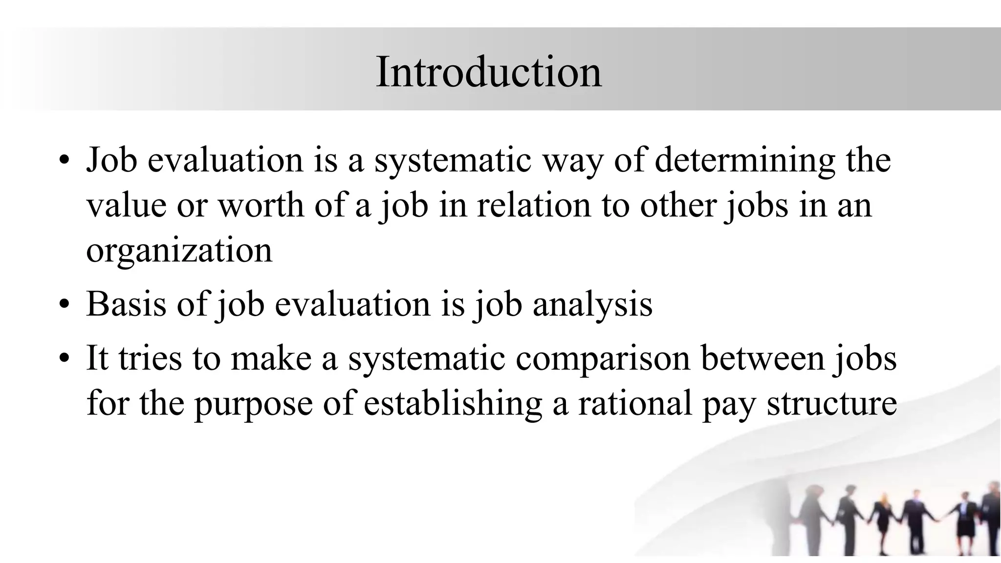 method of job evaluation | PPTX