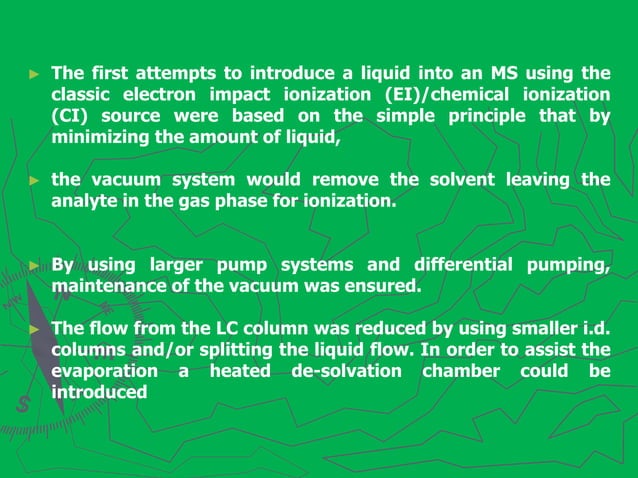 Interfaces in chromatography [LC-MS, GC-MS, HPTLC, LC, GC] | PPT ...