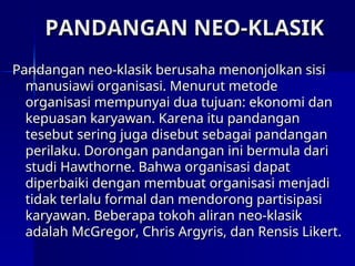 Desain Organisasi Neo klasik dan Kelasik.ppt