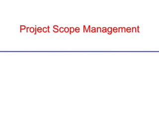 3&4. project scope management at project.ppt