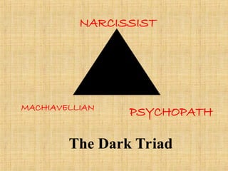 34. DARK TRIAD.2016.ppt pyshcological explanation | PPT