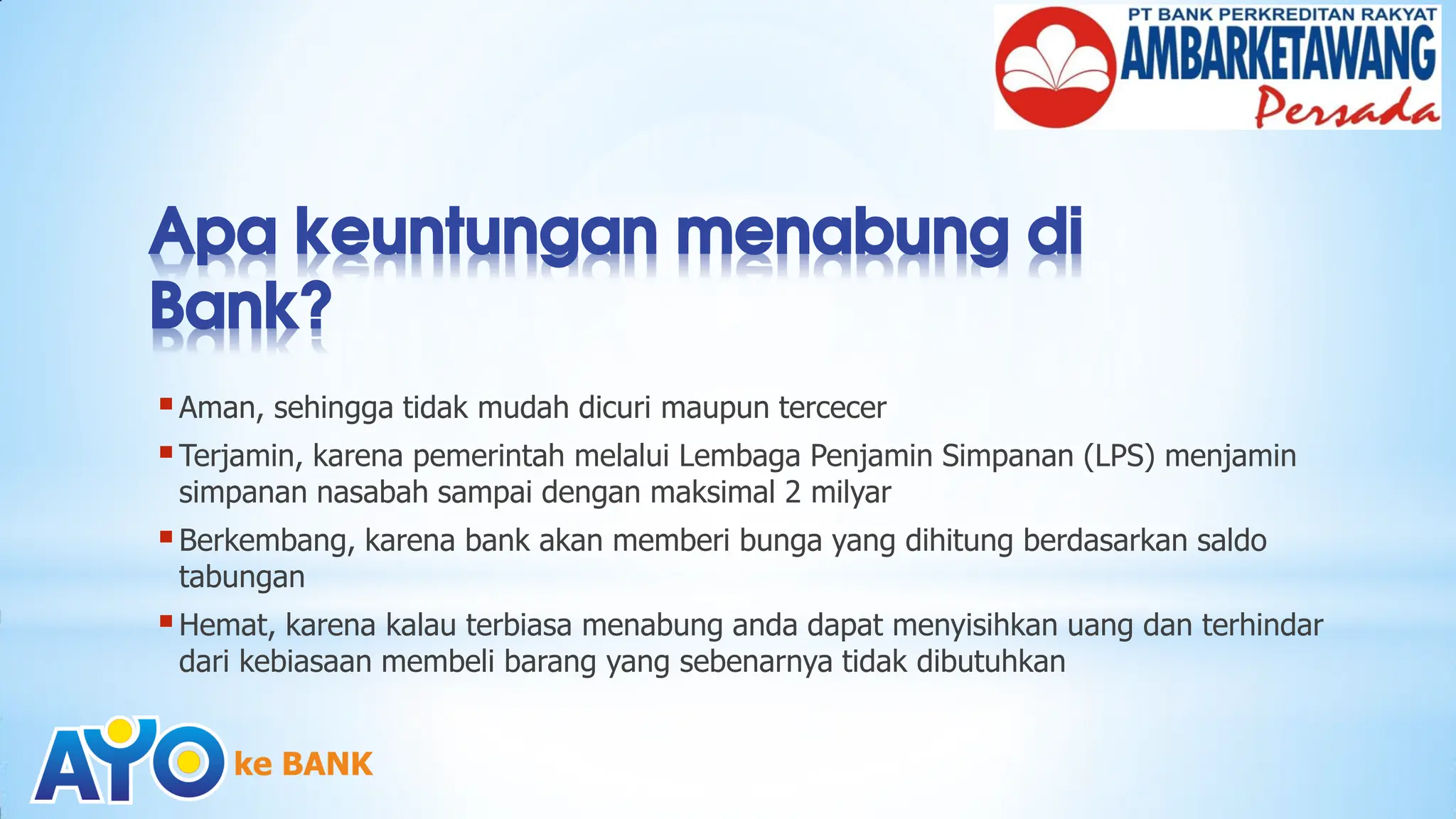 LITERASI KEUANGAN AYO MENABUNG KE BANK | PDF