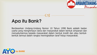 LITERASI KEUANGAN AYO MENABUNG KE BANK | PDF