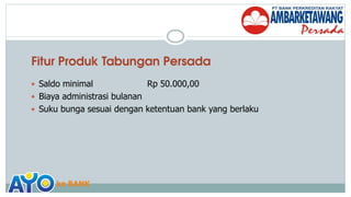 LITERASI KEUANGAN AYO MENABUNG KE BANK | PDF