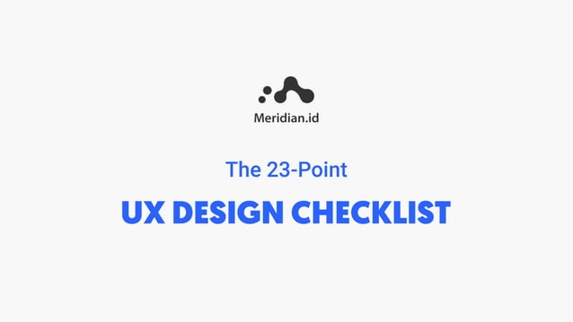 #34 the 23-point ux design checklist | PDF