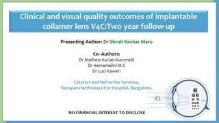 Clinical and visual outcomes of implantable collamer lens V4C: Two year ...