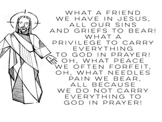 340. What a Friend We Have in Jesus | PPT