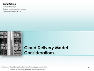 cloud delivery model considerations are explained here | PPT