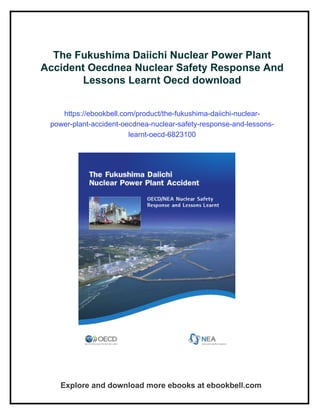 The Fukushima Daiichi Nuclear Power Plant Accident Oecdnea Nuclear ...