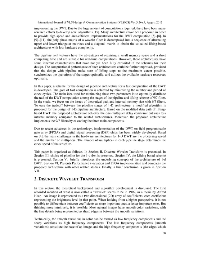 Fpga Implementation Of Efficient Vlsi Architecture For Fixed Point 1 D Dwt Using Lifting Scheme