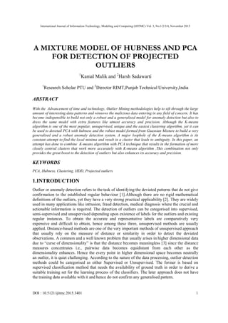 A Mixture Model of Hubness and PCA for Detection of Projected Outliers | PDF