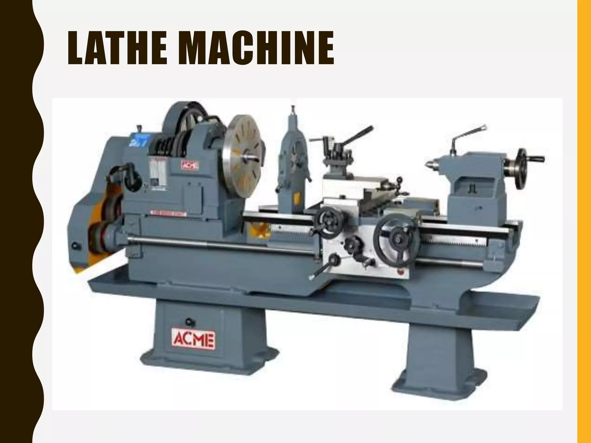 341648257-Lathe-Machine.pptx