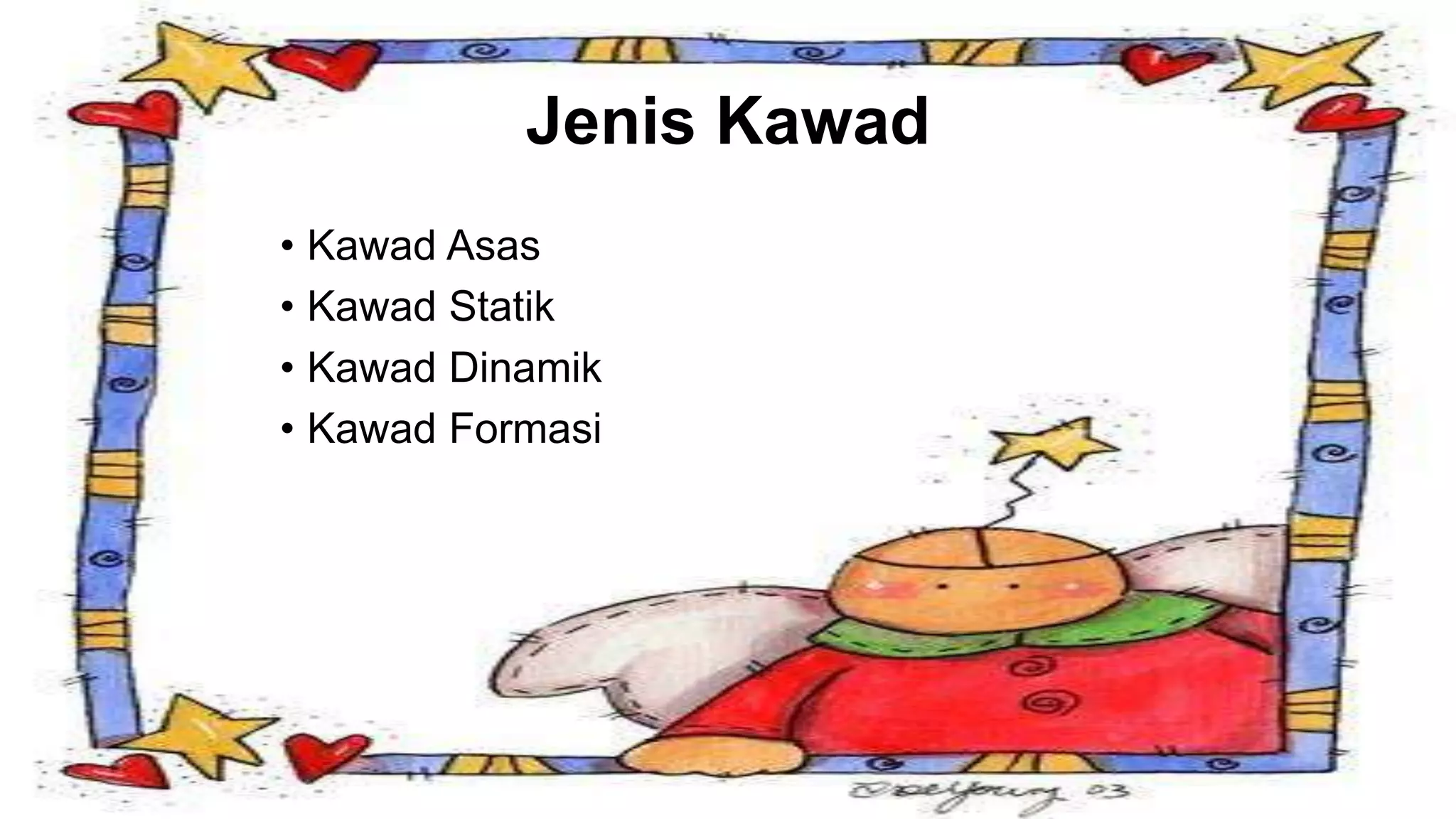 341832468-Kawad-Kaki.pptx