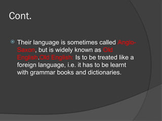 341The Old English Period & Middle English Period.ppt