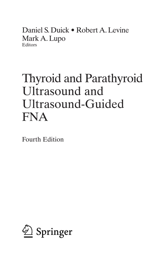 Thyroid And Parathyroid Ultrasound And Ultrasoundguided Fna 4th Edition ...