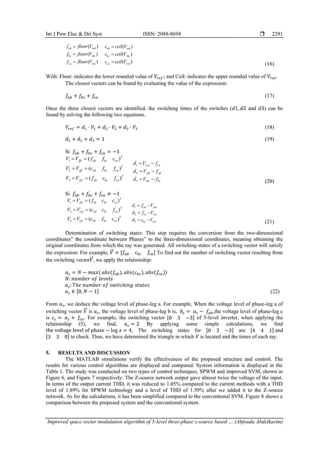 Improved Space Vector Modulation Algorithm Of 5 Level Three Phase Z Source Based Cascaded