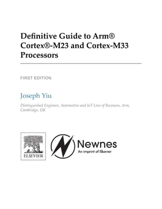 Definitive Guide to Arm Cortex-M23 and Cortex-M33 Processors Yiu | PDF
