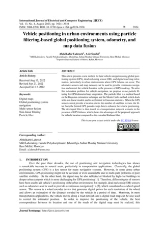 Vehicle positioning in urban environments using particle filtering-based global positioning ...