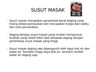 343117921-Pengertian-Dan-Sifat-Fisik-Serta-Kimia-Pada-Daging.pdf