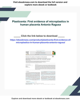 Plasticenta: First evidence of microplastics in human placenta Antonio Ragusa | PDF