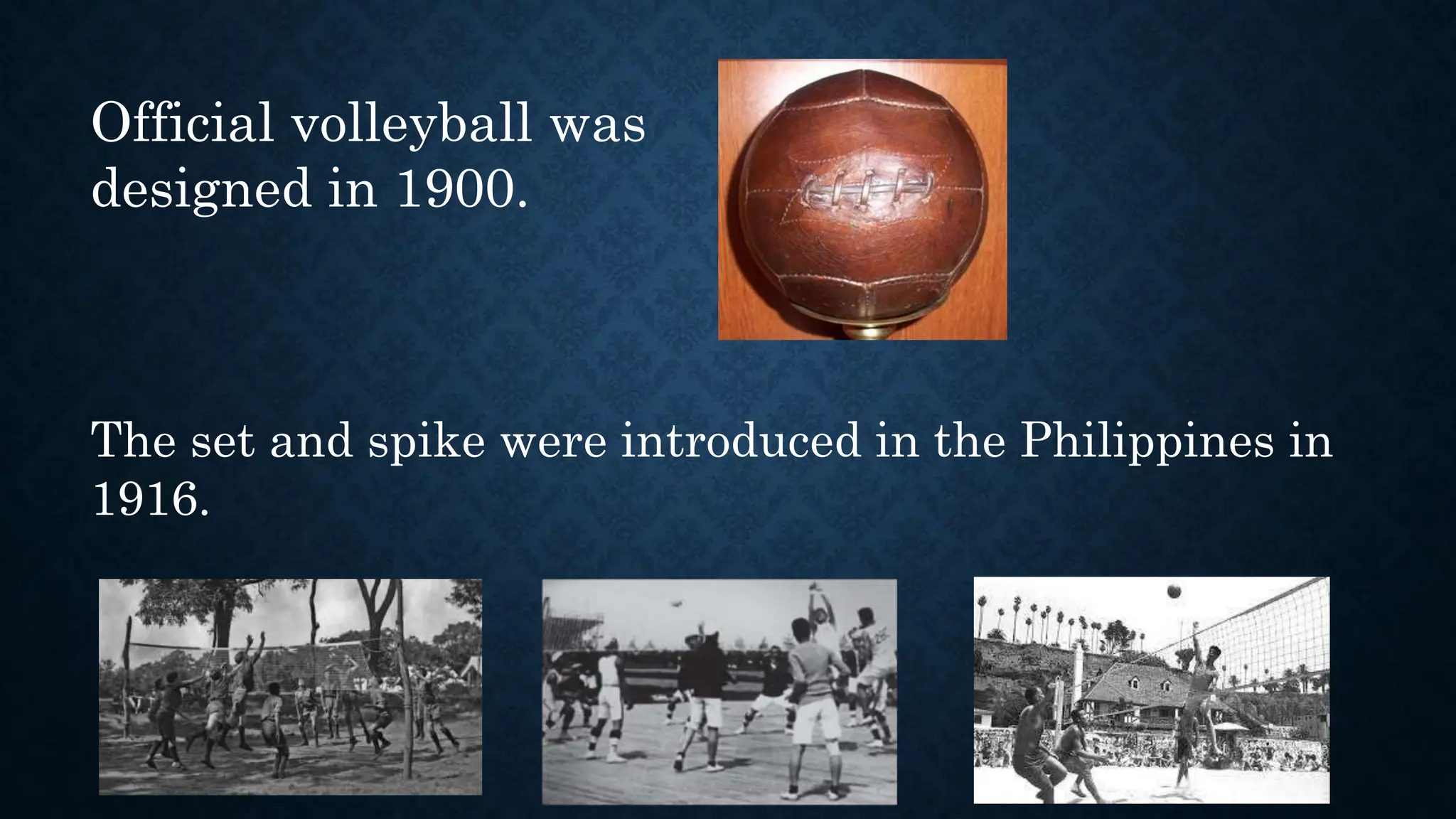 THE HISTORY OF VOLLEYBALL IN POWER POINT | PPTX
