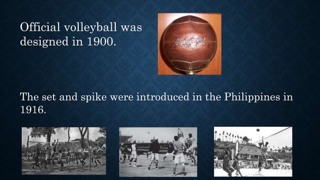 THE HISTORY OF VOLLEYBALL IN POWER POINT | PPT