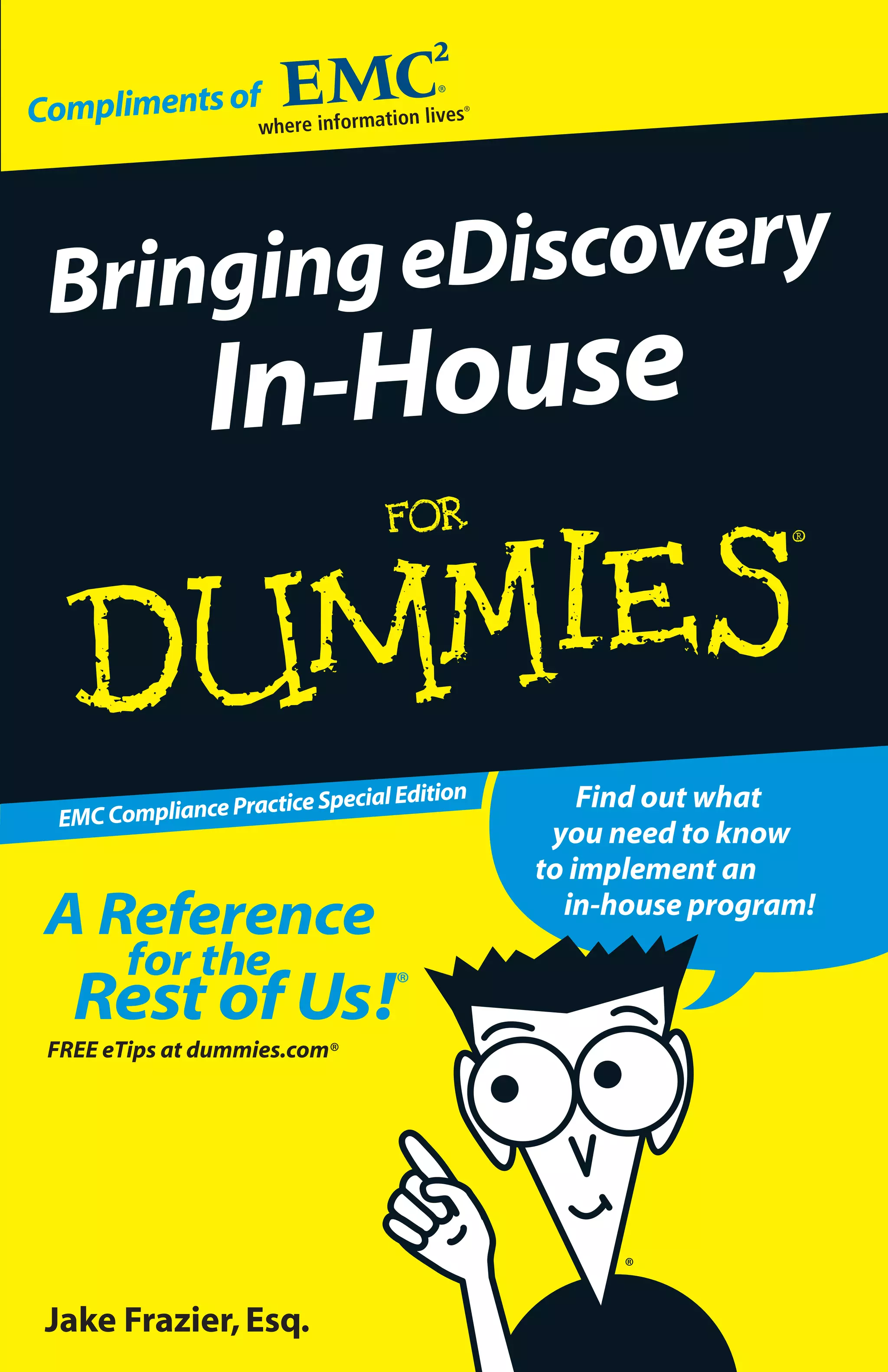 Bringing eDiscovery In-House for Dummies | PDF