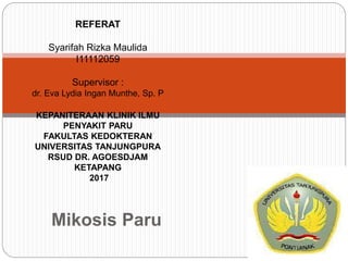 344860663-REFERAT-Mikosis-Paru-Ppt-Gabel.pptx