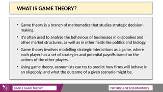 3_4_4_Oligopoly_Game-Theory.pptx_Game Theory | PPTX