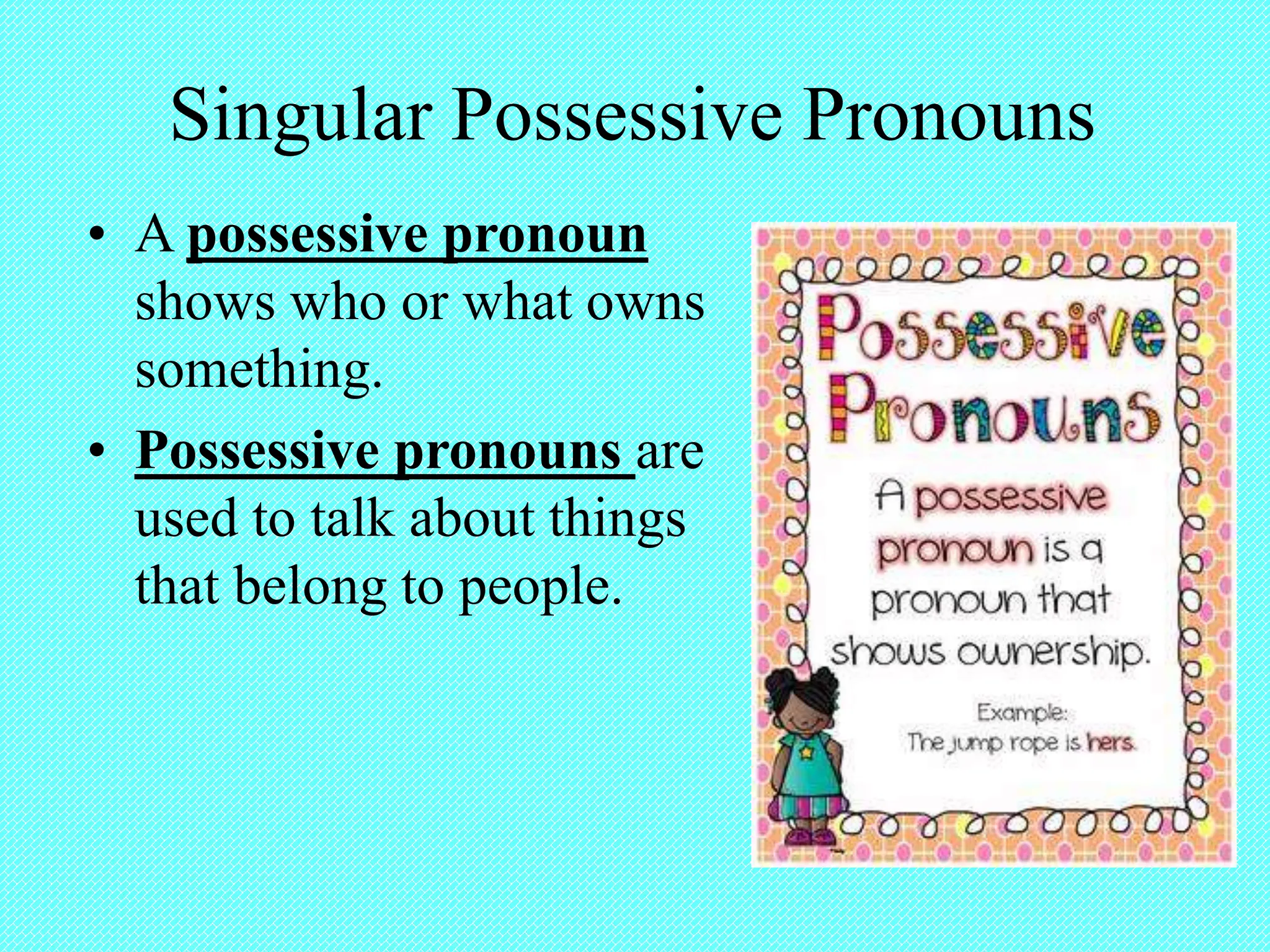 345319090-possessive-pronouns-powerpoint.ppt