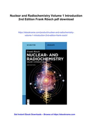 Nuclear and Radiochemistry Volume 1 Introduction 2nd Edition Frank ...