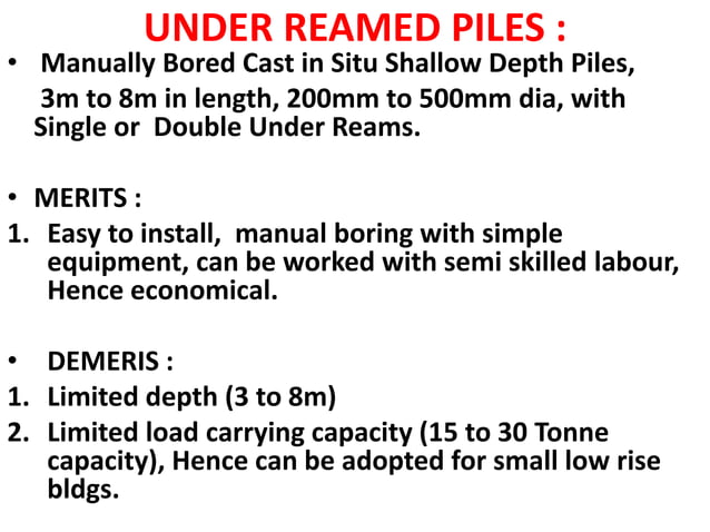 346260332-Under-Reamed-Piles-1-10-09.pptx