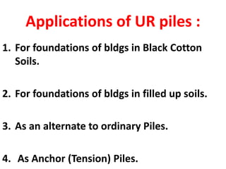 346260332-Under-Reamed-Piles-1-10-09.pptx