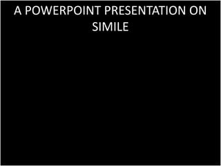 (346411764) ppt simile | PPT