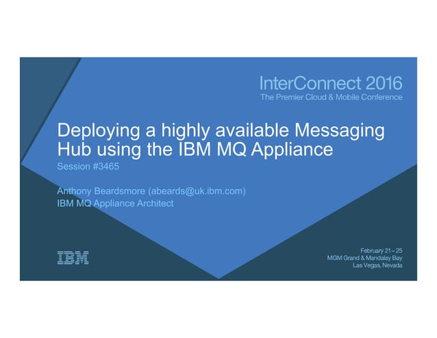 Building a Highly available messaging hub using the IBM MQ Appliance | PDF