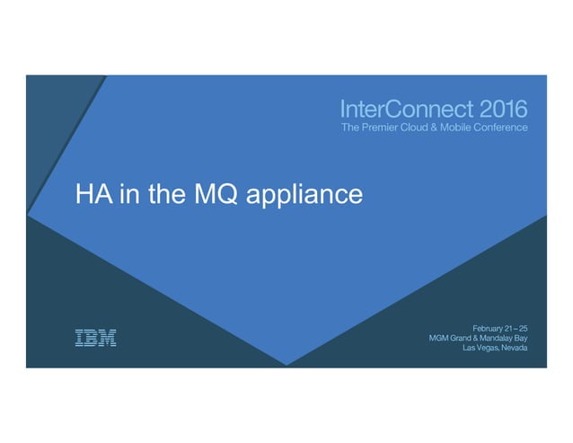 Building a Highly available messaging hub using the IBM MQ Appliance | PDF