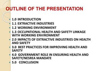 HEALTH AND SAFETY IN NIGERIAN EXTRACTIVE INDUSTRIES | PPTX