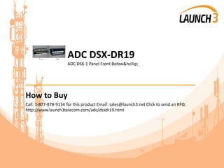 ADC DSX-DR19 | PPT