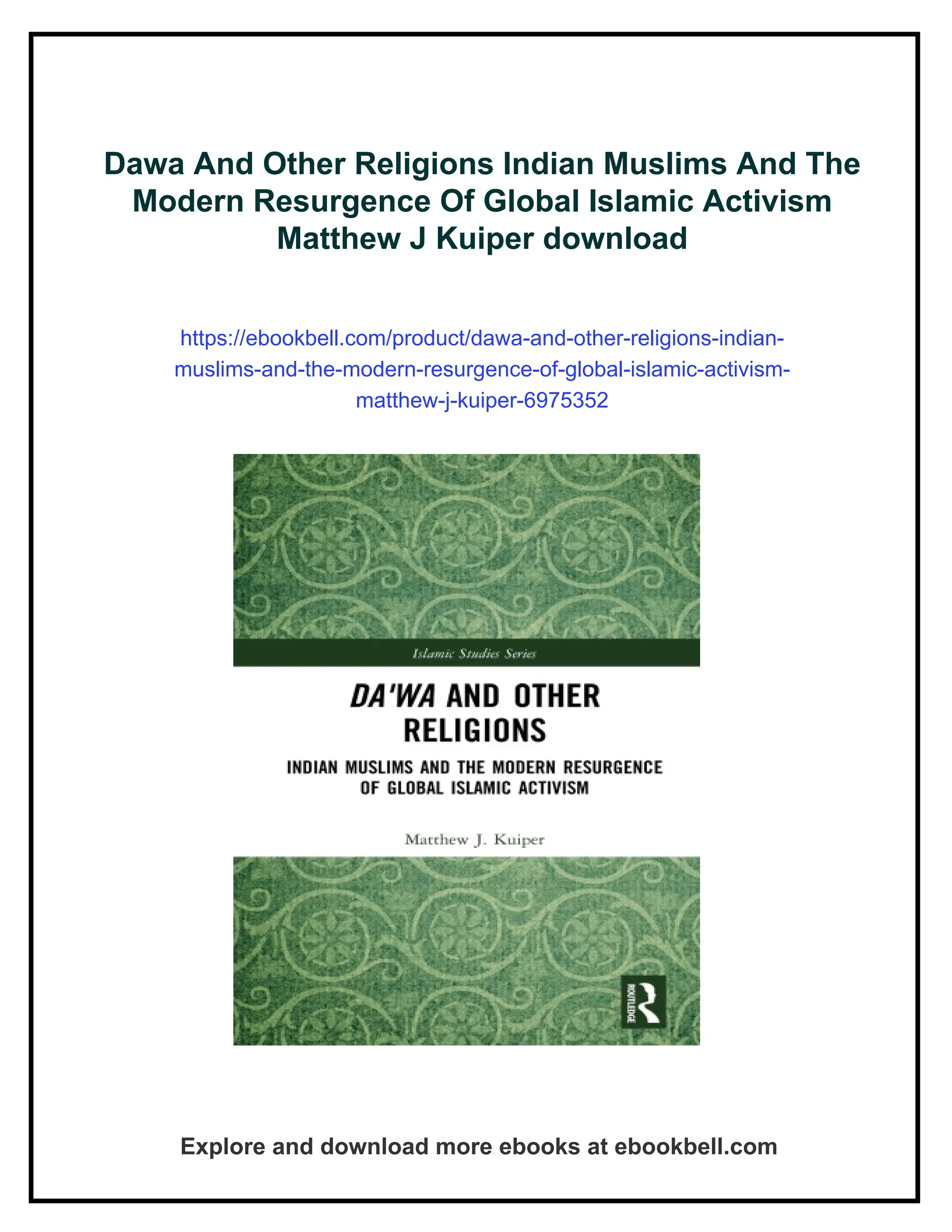 Dawa And Other Religions Indian Muslims And The Modern Resurgence Of ...